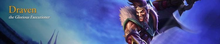 Draven Champion Skin List - SAMURAI GAMERS